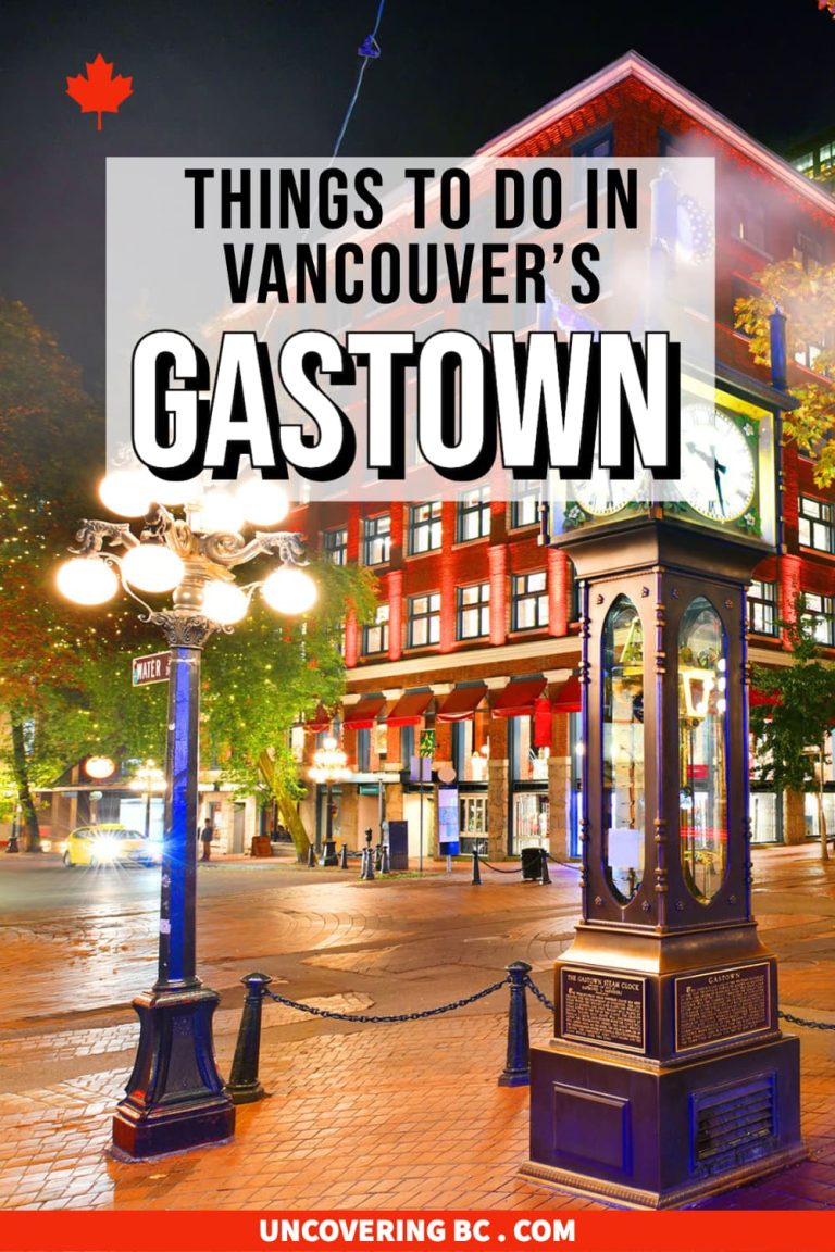 Top Things to do in Gastown Vancouver - Uncovering British Columbia